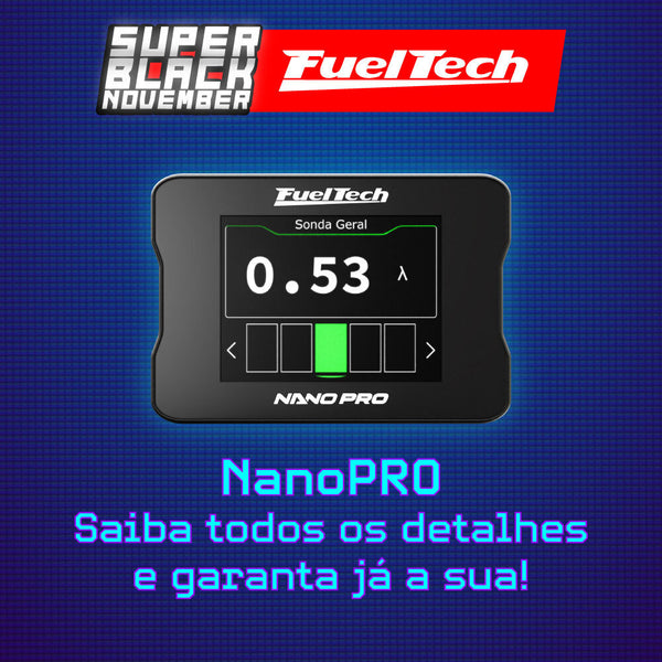 NanoPro - Saiba todos os detalhes e garanta já a sua! - FuelTech Brasil